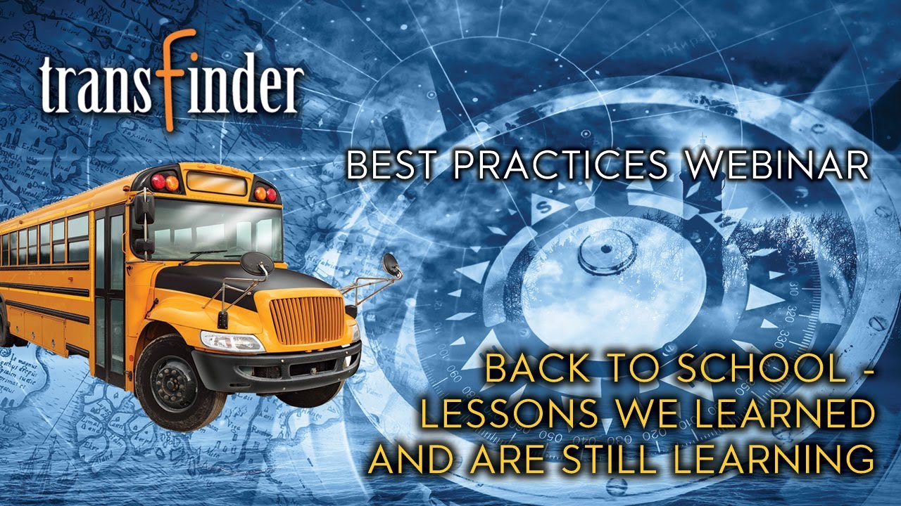 Transfinder Best Practices: Back to School - Lessons We Learned and are ...
