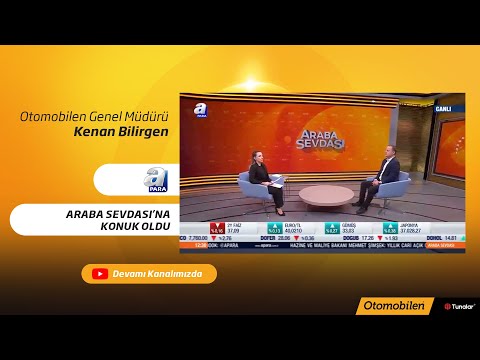 Genel Müdürümüz Kenan Bilirgen,  A-Para Kanalı'nda Araba Sevdası Programı'na Konuk Oldu!