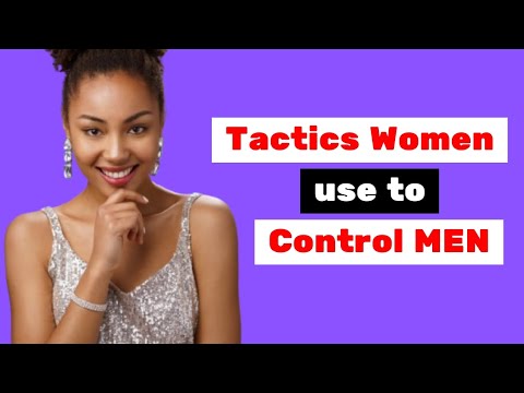 6 MANIPULATIVE Tactics Women Use to CONTROL You - YouTube
