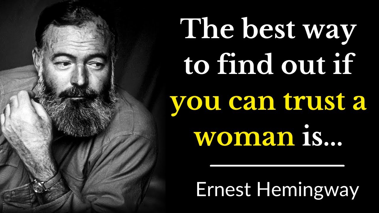 Ernest Hemingway - Best Quotes of a Writer Genius | Quotes, aphorisms ...