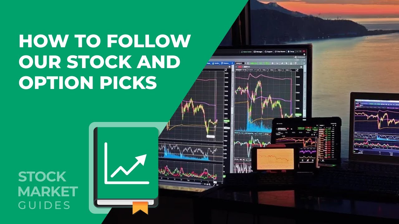 How to Follow Our Stock and Option Picks - YouTube