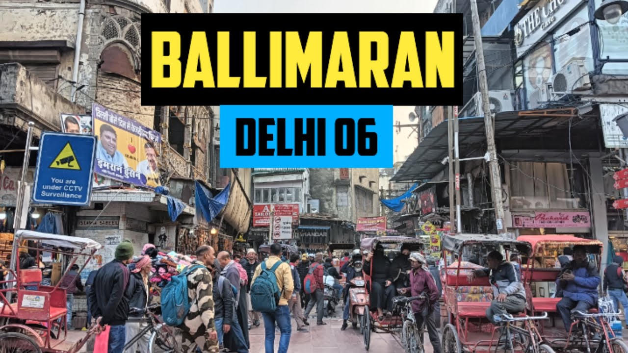 Winter Season: Walking Tour: Ballimaran, Chandni Chowk, Old Delhi ...