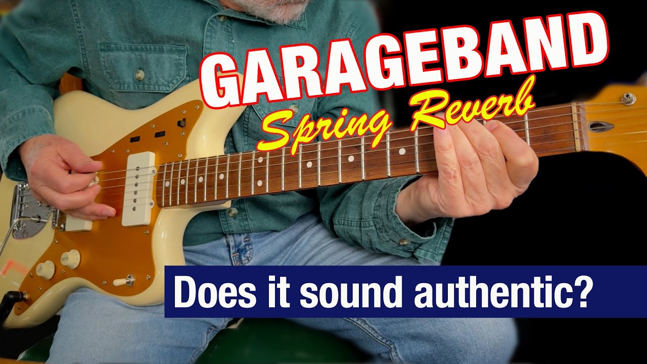 GARAGEBAND SPRING REVERB - Does it sound authentic? - YouTube