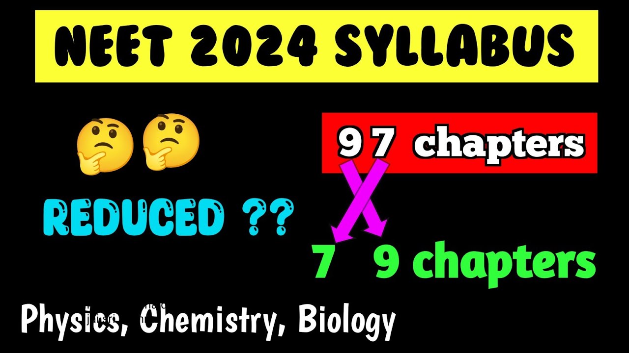 NEET New Syllabus 2024/Revised Syllabus NEET 2024/Reduced syllabus NEET ...