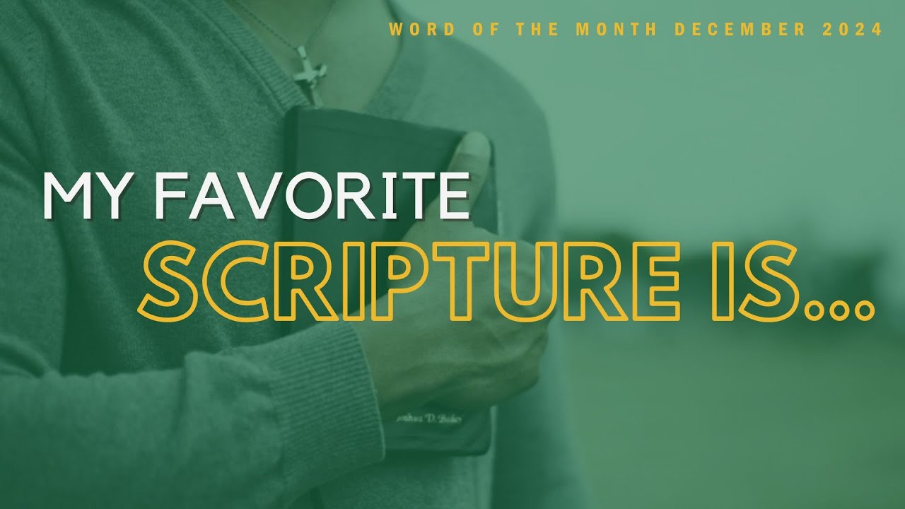 My Favorite Scripture is: John 3:16 | Word of the Month December 2024 # ...