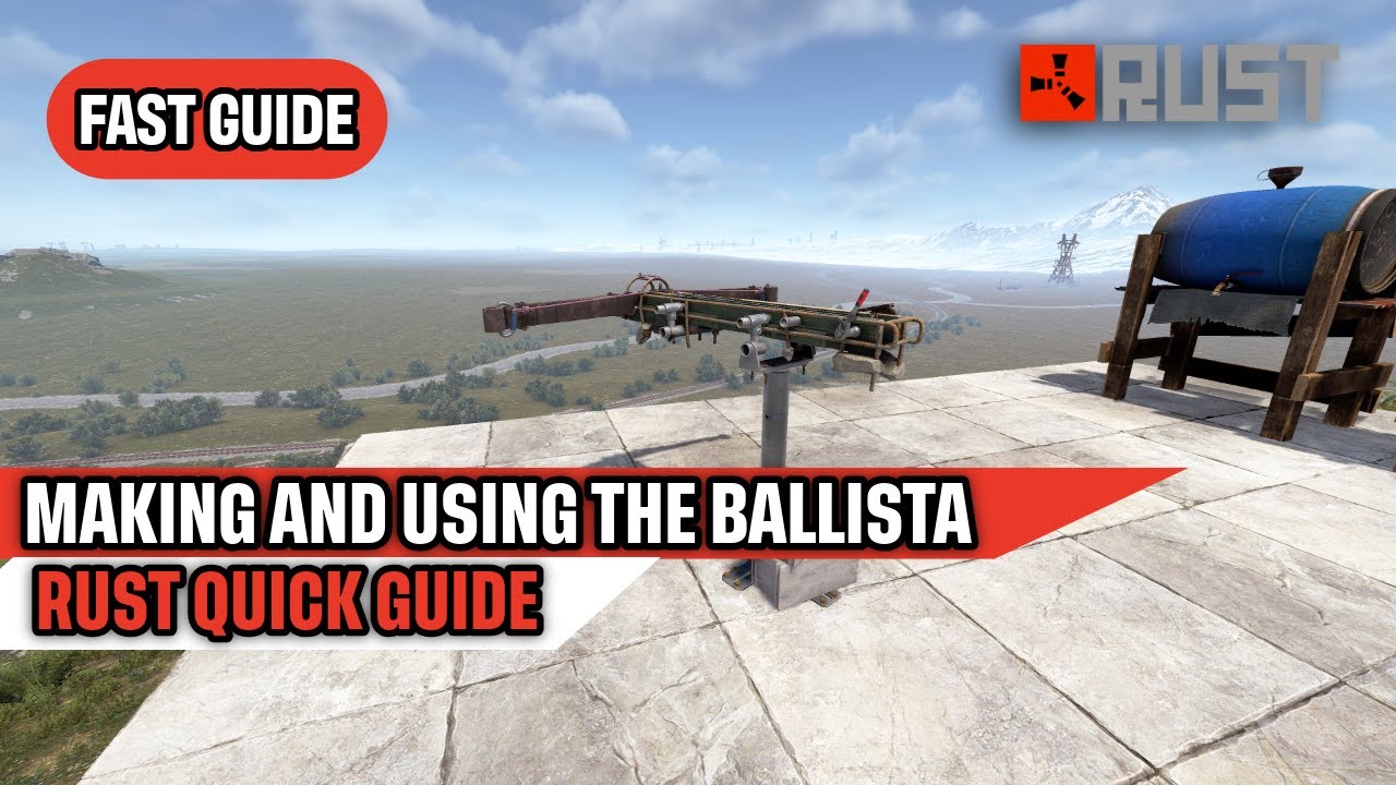 How to use the Ballista in Rust Quick Guide - YouTube