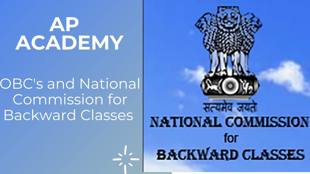 Who are OBCs and National Commission for Backward Class - YouTube