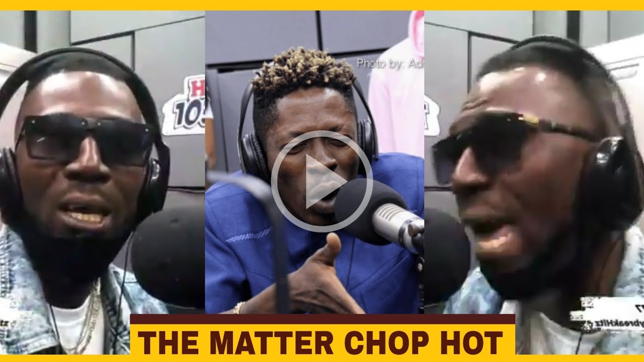 Shatta Wale insults! Joint 77 again - Your song no dey bee | MATTER WE ...