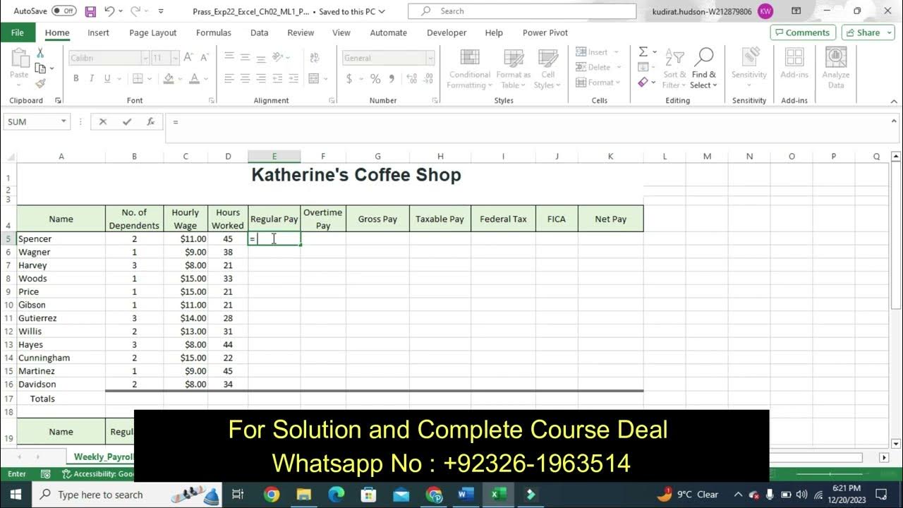 Exp22_Excel_Ch02_ML1 - Katherine's Coffee Shop Weekly Payroll | Step_by ...