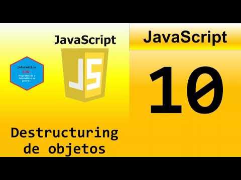 10.Curso JavaScript desde cero || Destructuring de objetos. - YouTube