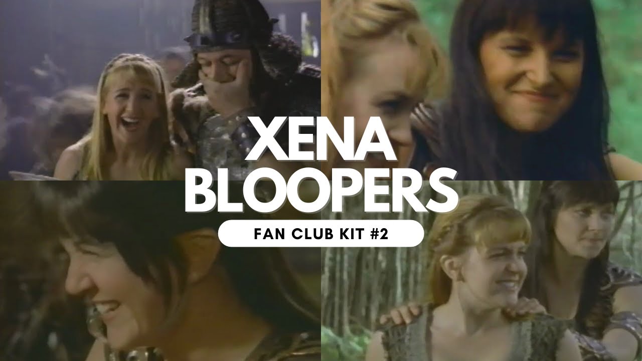 Xena - Bloopers (Fan Club Kit #2) - YouTube