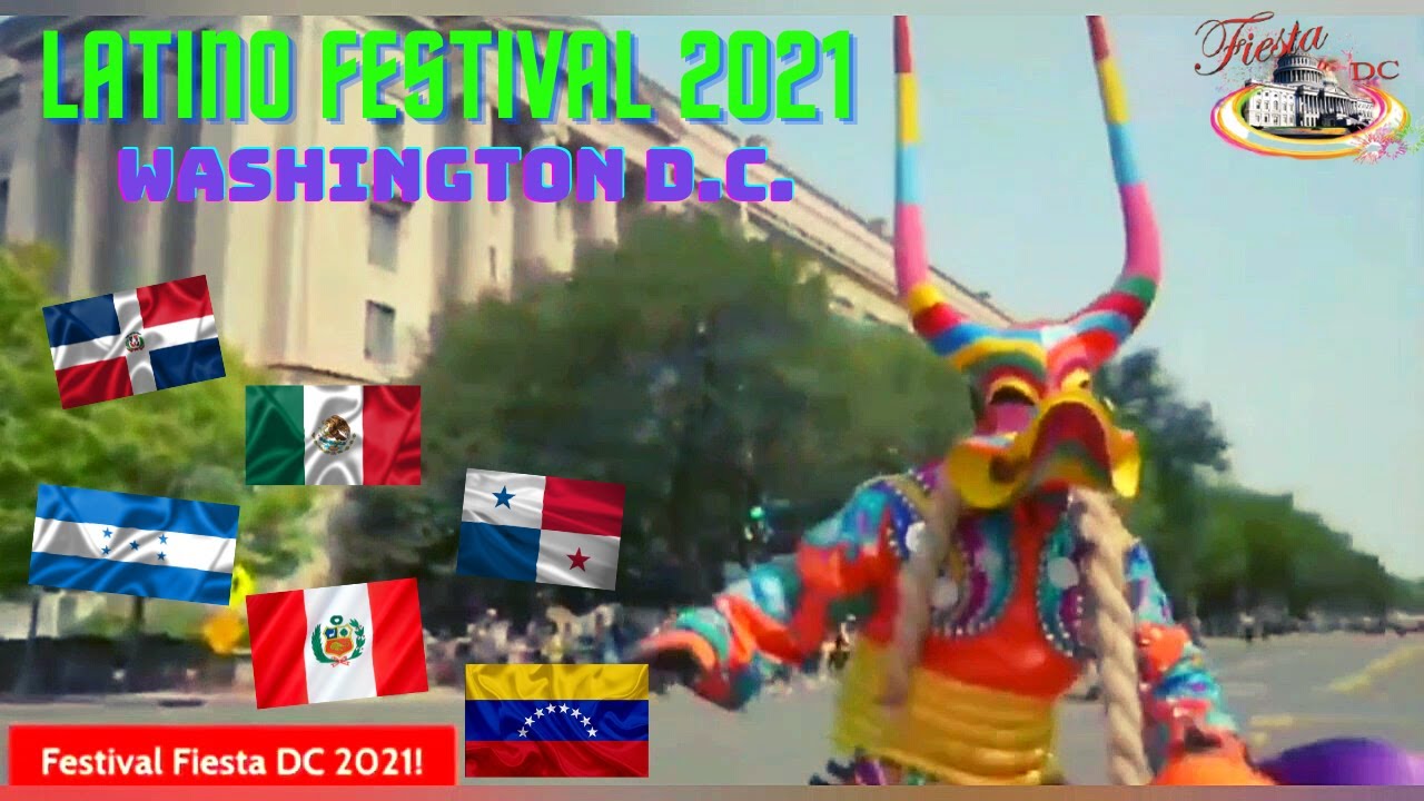 Latino Festival/Parade of Nations | Washington DC | Fiesta DC 2021 ...