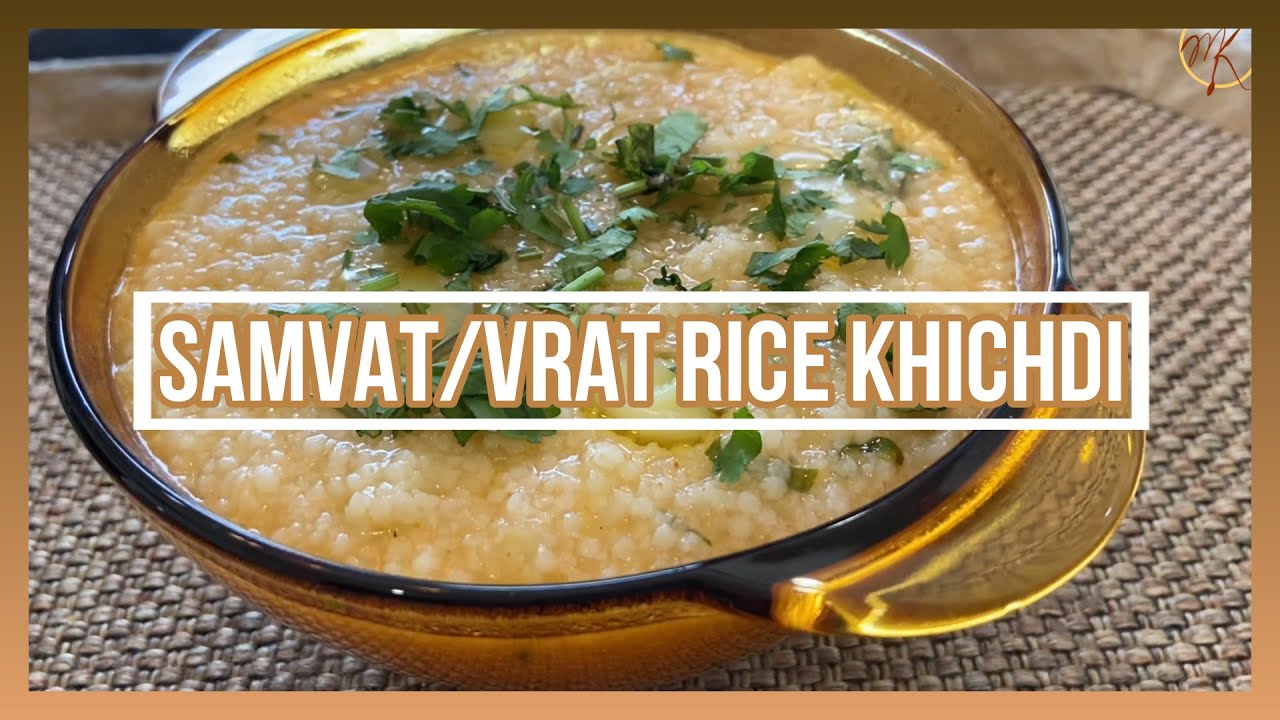 SAMVAT / VRAT WALE RICE KI KHICHDI PREPARE IN 5 MINUTES -- TASTY ...