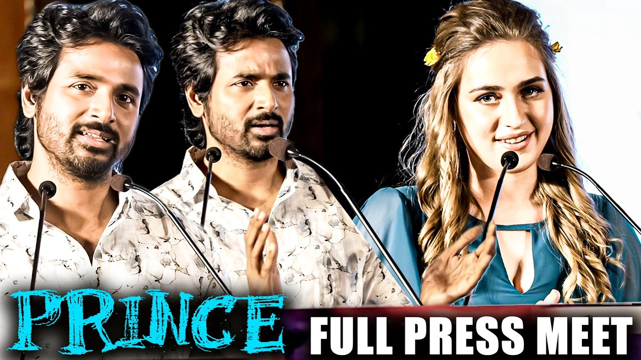 PRINCE PRESS MEET FULL VIDEO - Sivakarthikeyan | Maria Riaboshapka |Prankster Rahul |Finally ...