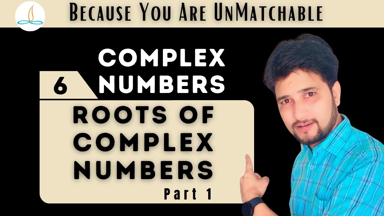 Complex Numbers 6: Roots of Complex Numbers Part 1 - YouTube