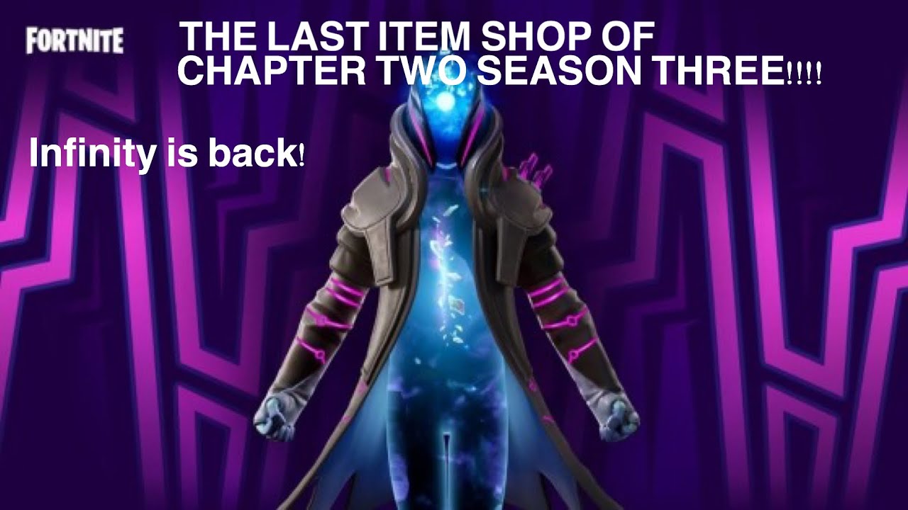 THE LAST ITEM SHOP OF CHAPTER TWO SEASON THREE!!!!.Infinity is back ...