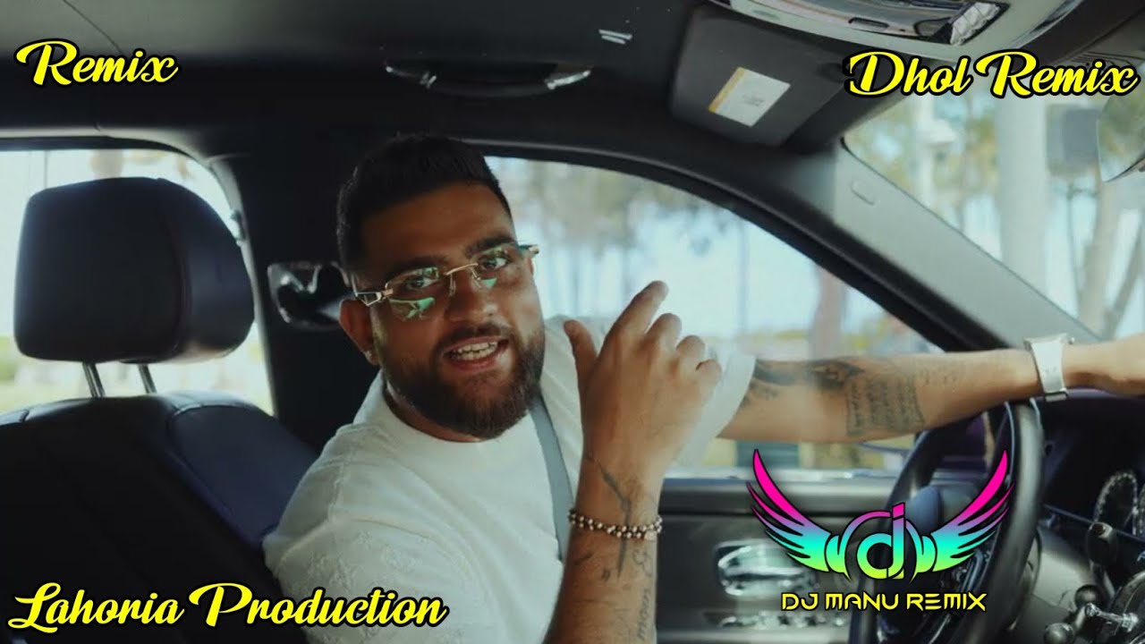 Courtside Dhol Remix Karan Aujla Ft Dj Manu Remix Lahoria Production ...
