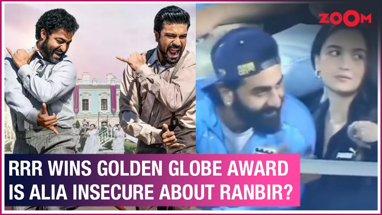 LIVE – RRR wins big at Golden Globe Awards | Alia Bhatt gets JEALOUS as ...