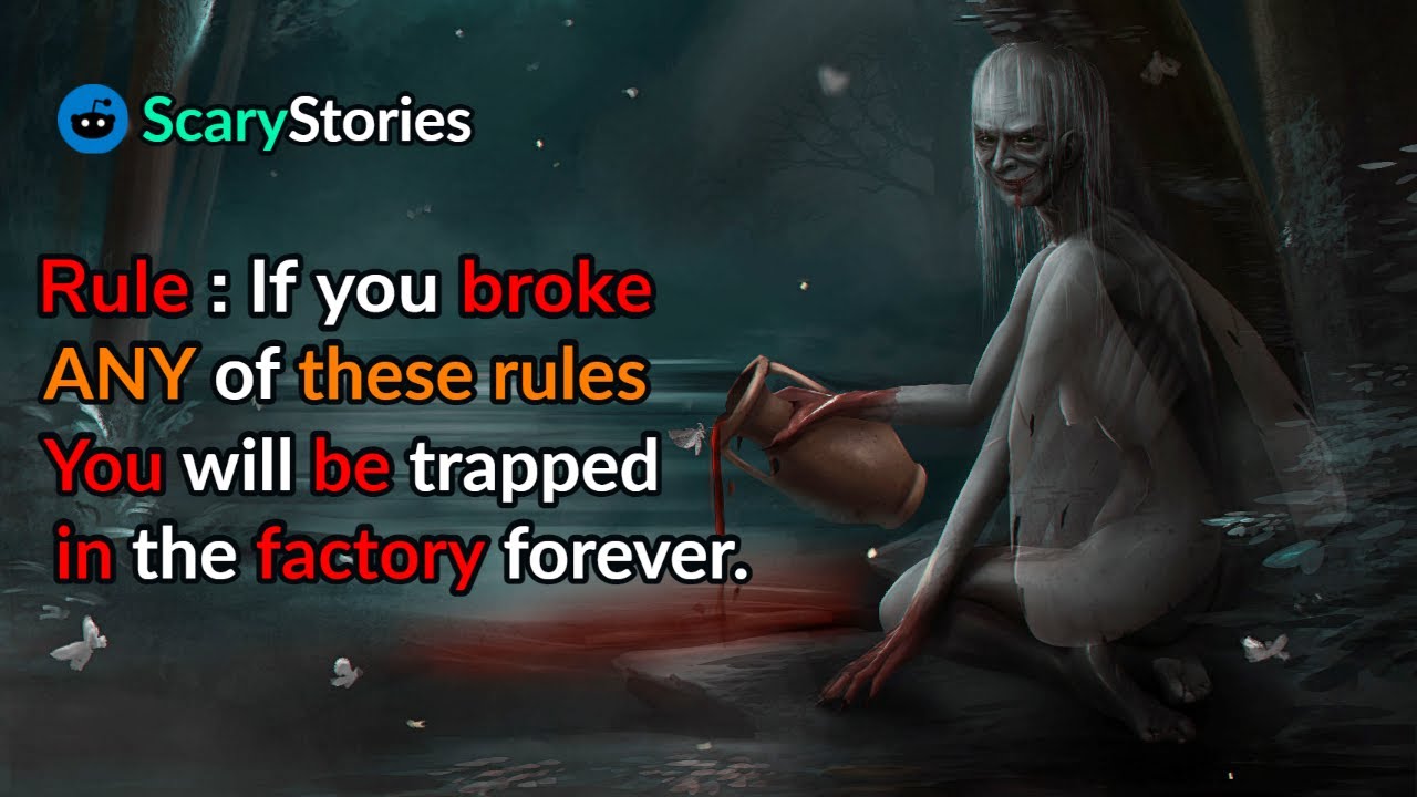 Rule : If you broke ANY of these rules You will be trapped in the ...