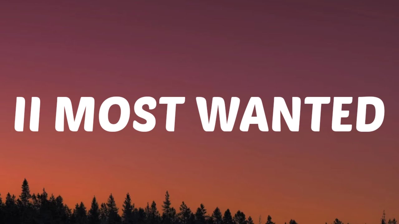 Beyoncé, Miley Cyrus - Ii Most Wanted (Lyrics) - YouTube