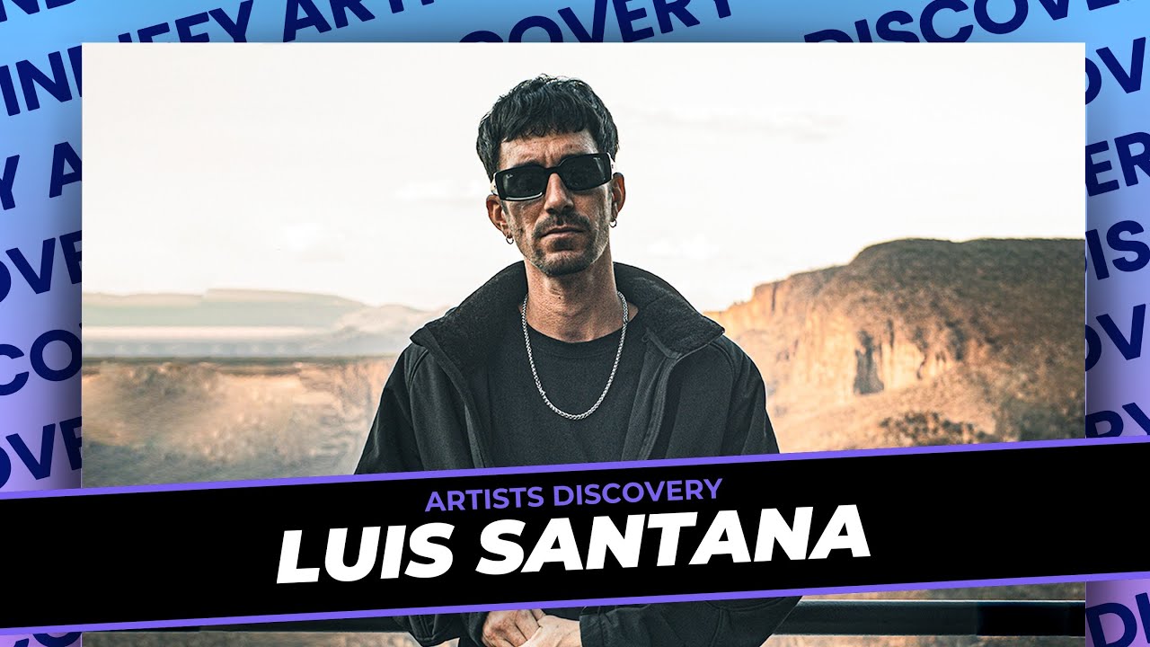 LUIS SANTANA | ARTIST DISCOVERY #11 - YouTube