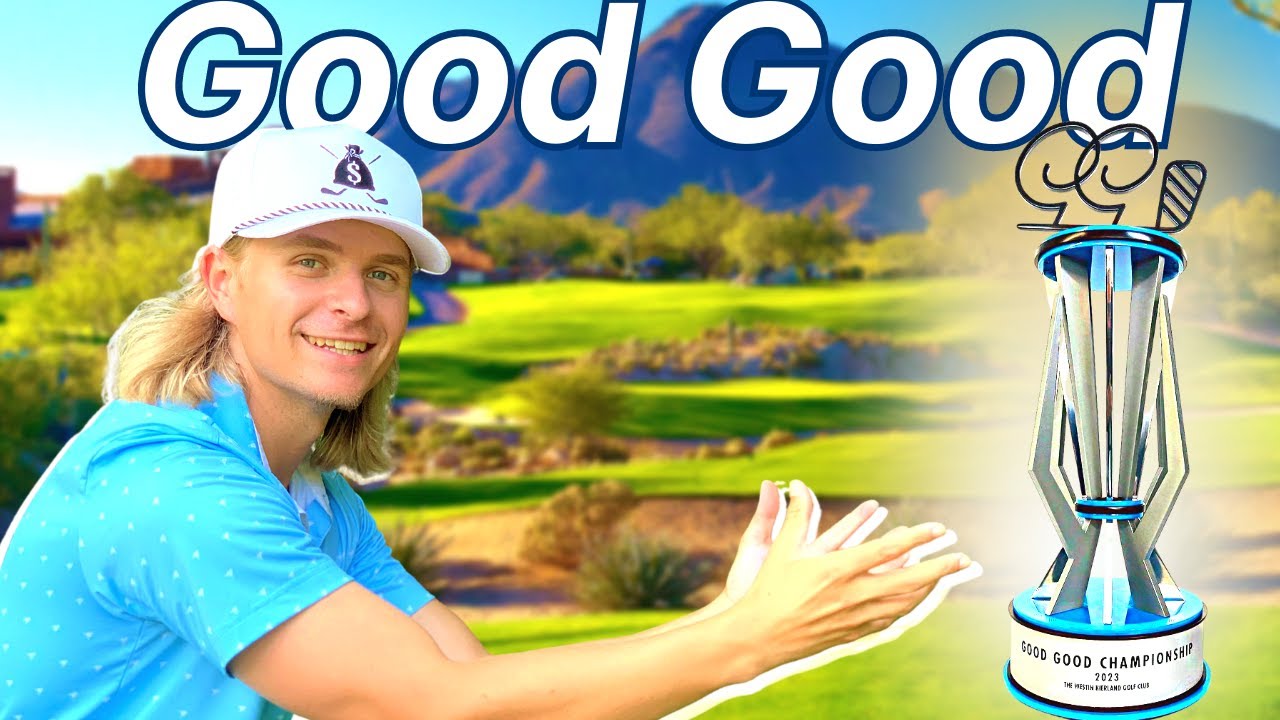 THE GOOD GOOD CHAMPIONSHIP PRACTICE ROUND! - YouTube