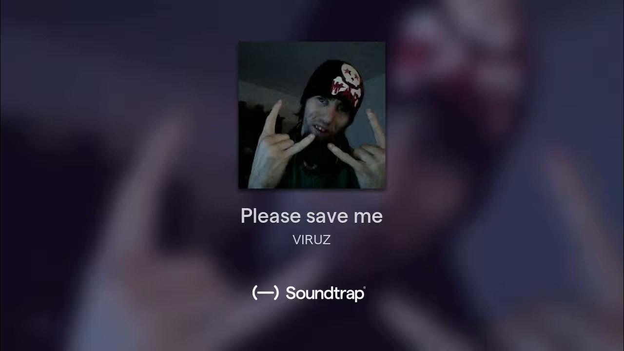 Chance Wilkins (Viruz) - Please Save Me Official Song - YouTube