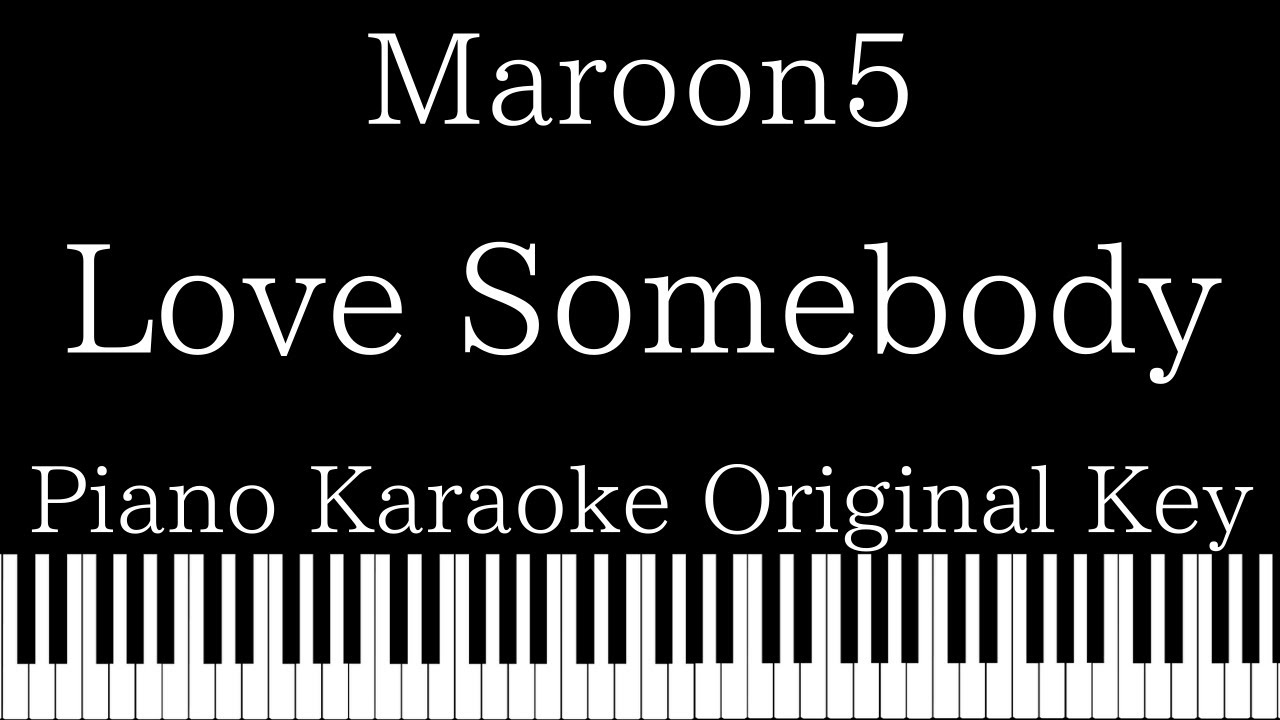 Love Somebody Maroon 5 Sheet Music