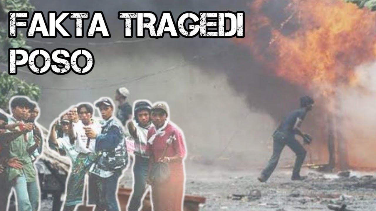 Fakta kerusuhan poso | Fakta Tragedi Poso - YouTube