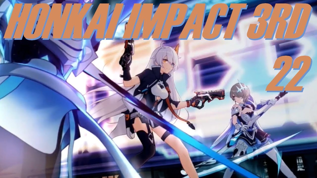 [HI3] KIANA VS. RITA | Honkai Impact 3rd Episode 22 - YouTube