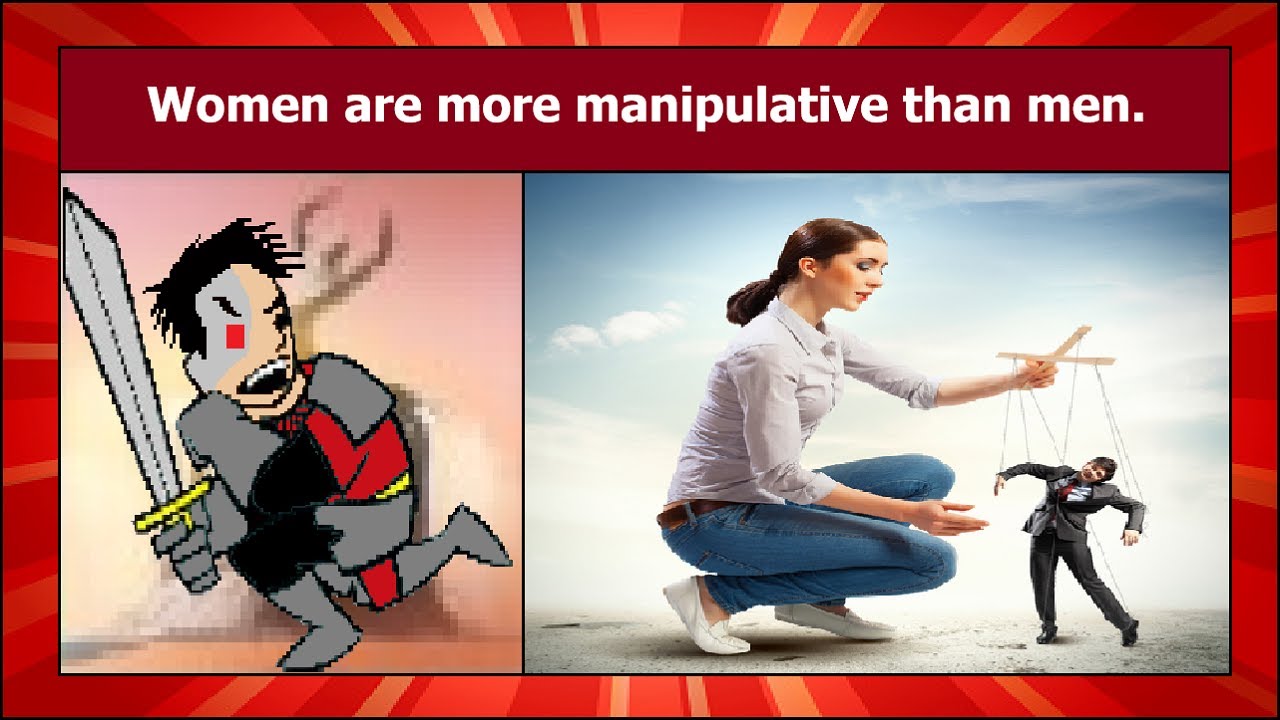 Women are more manipulative than men. - YouTube