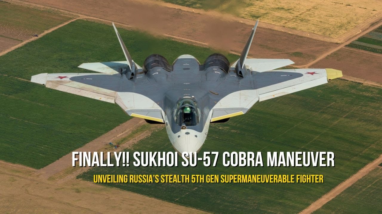 Finally!! Sukhoi Su-57 Cobra Maneuver | Unveiling Russia’s Stealth 5th ...