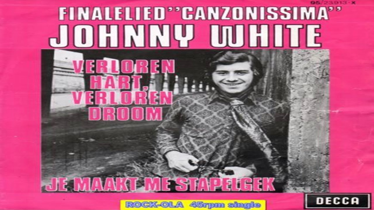 Johnny White-Verloren hart verloren droom 1971 - YouTube