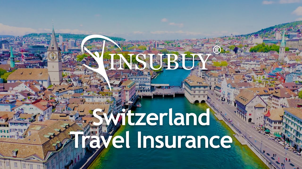 Switzerland Travel Insurance - YouTube