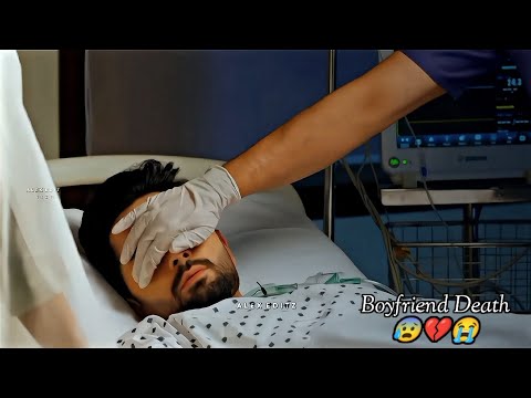 BoyFriend's Death 😭 Girl Crying 😫 Mood Off Status 💔 Very Sad Whatsapp Status 🥺