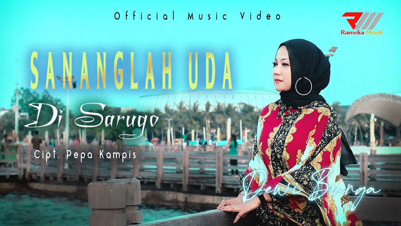 Dewi Bunga - Sananglah Uda di Sarugo (Official Music Video) - YouTube