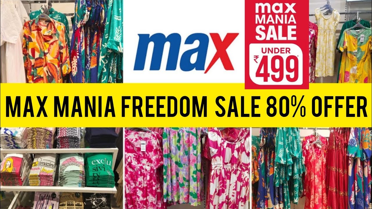 Max Mania August Sale 2024 80% Offer|Max Fashion Sale 2024|Max Fashion ...