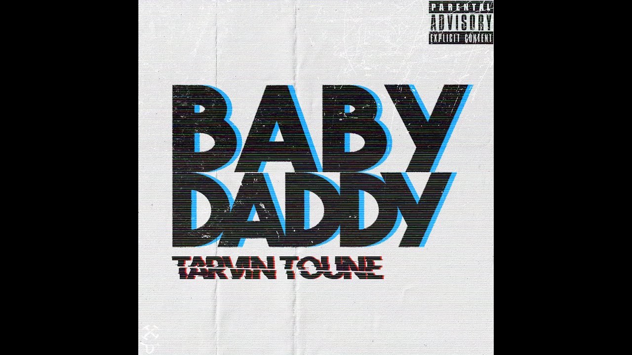 Baby Daddy - Tarvin Toune (THROWBACK MUSIC) - YouTube