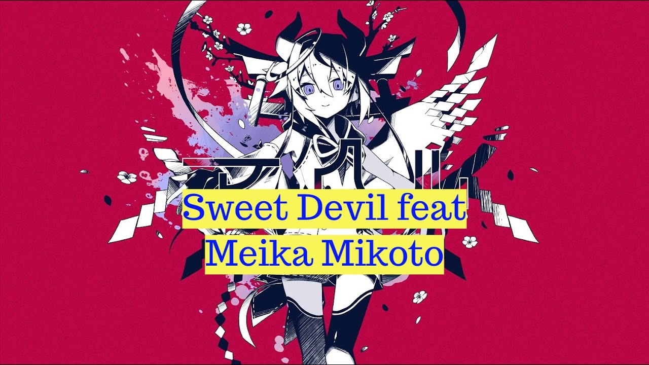 Sweet Devil 【VOCALOID 5 Cover】【Meika Mikoto V5】 - YouTube