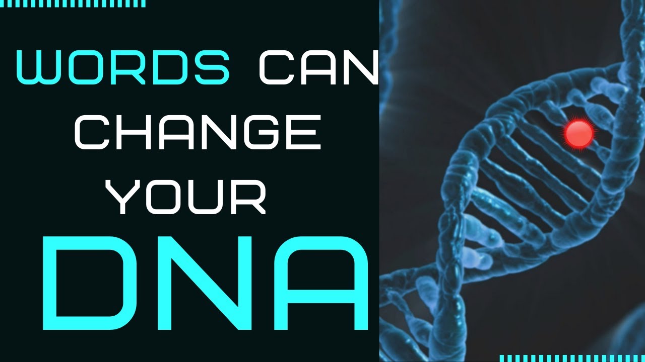 Words Effect on our DNA - Our bodies are programmable - Scientific ...