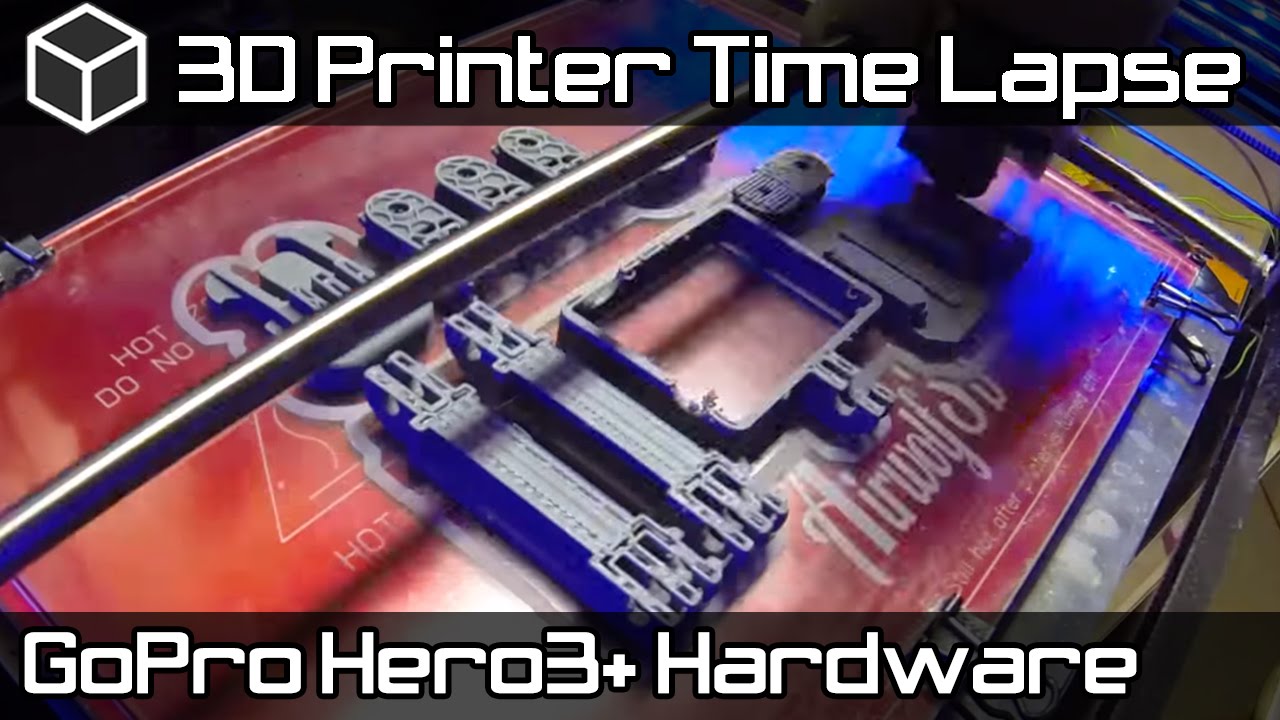 3D Printer Time Lapse - 3D Printed GoPro Arms - 3D Printed Go Pro Mount ...