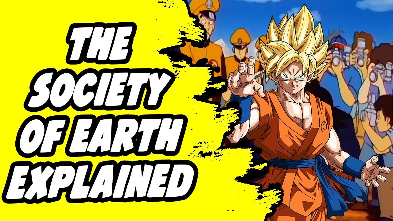 The Society of Earth Explained From Dragon Ball Super - YouTube