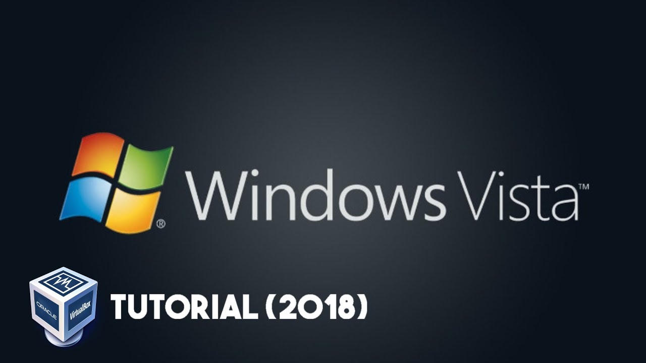 Windows Vista Installation Tutorial Virtualbox - 2018 ( Audio Problem ...