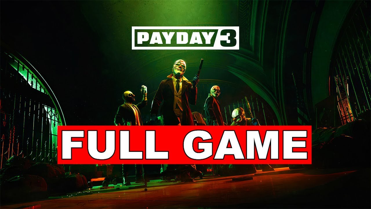 Payday 3 - Full Game Walkthrough No Commentary Gameplay Longplay (PC ...
