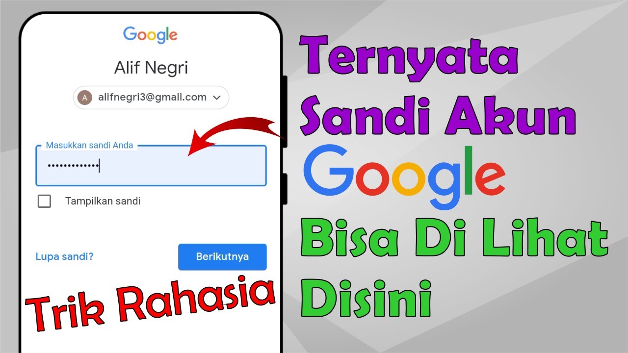 Cara Melihat Sandi Akun Google Kita Sendiri - YouTube