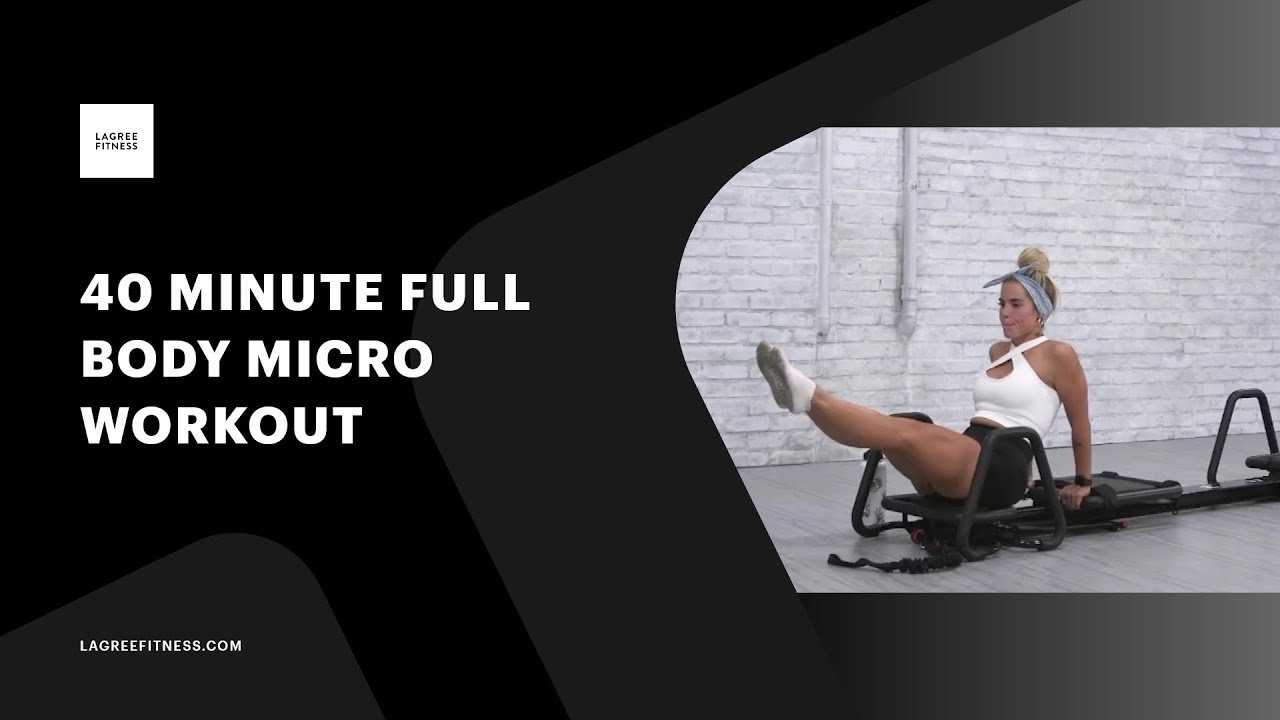 40 Minute Full Body Microformer Workout with Hannah - YouTube
