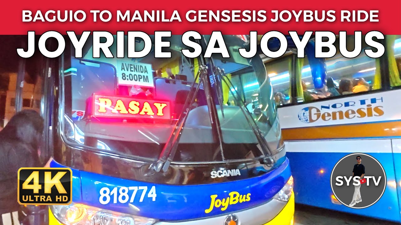[4K] First Time mag JOYRIDE sa JOYBUS Genesis Baguio to Manila - YouTube