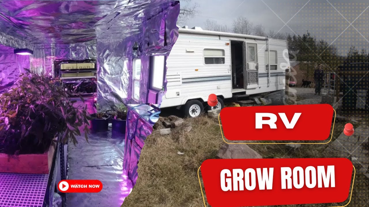 RV Grow Room project start to finish - YouTube