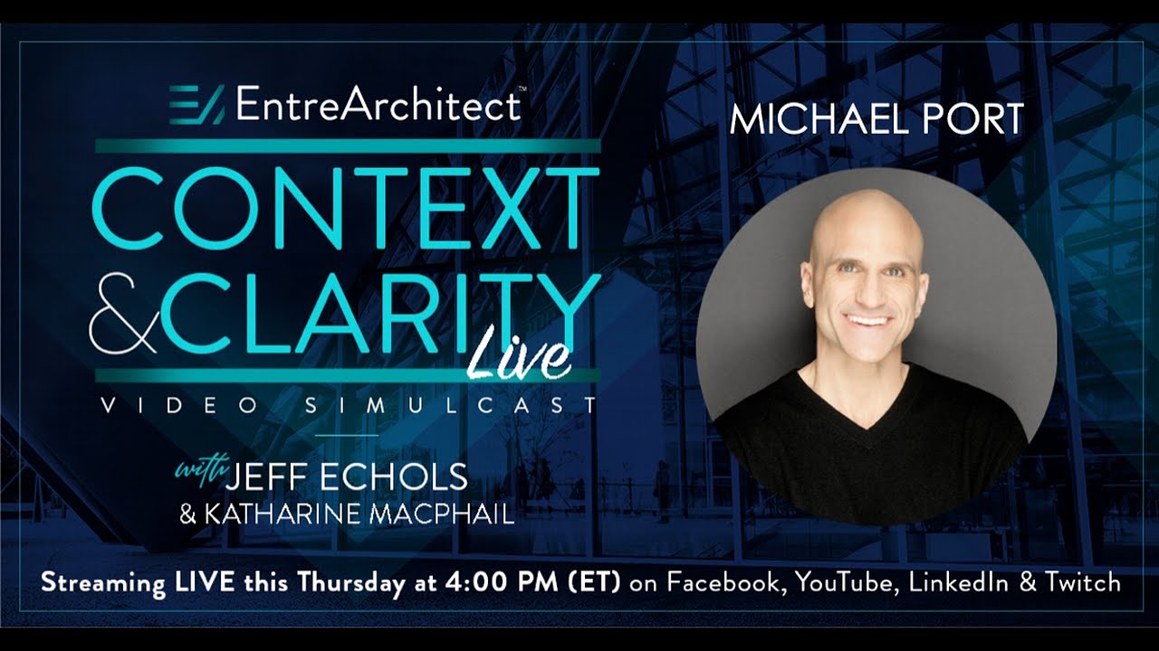 Michael Port - Book Yourself Solid (Context & Clarity LIVE) - YouTube
