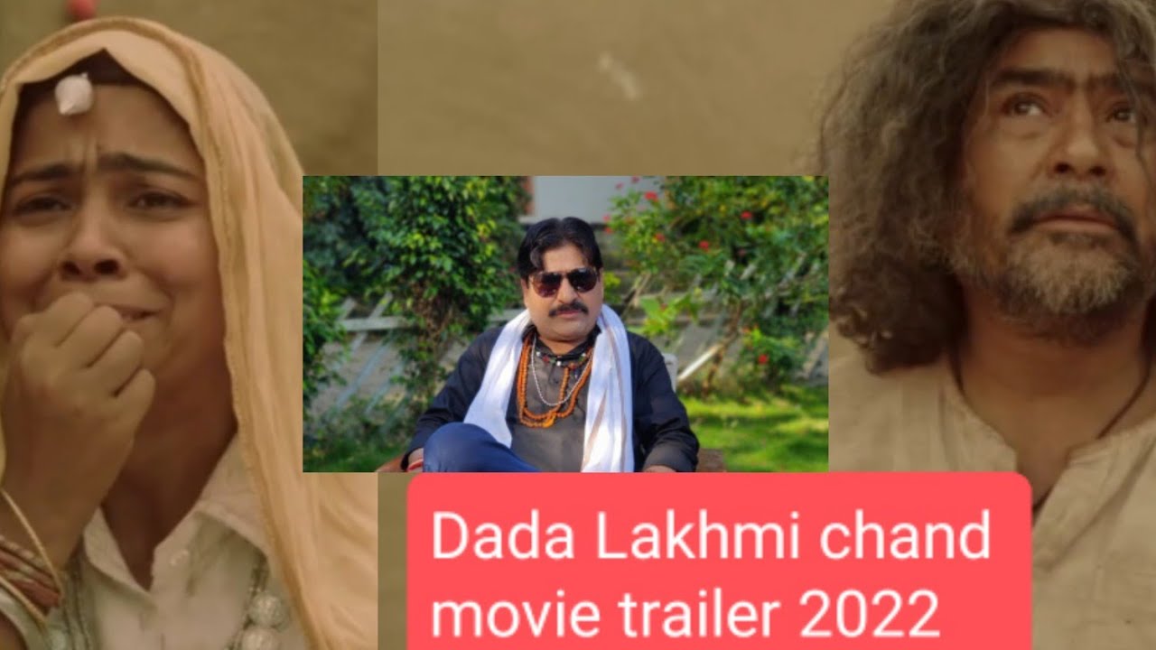 Dada Lakhmi chand movie trailer 2022 #DDSNEWS - YouTube